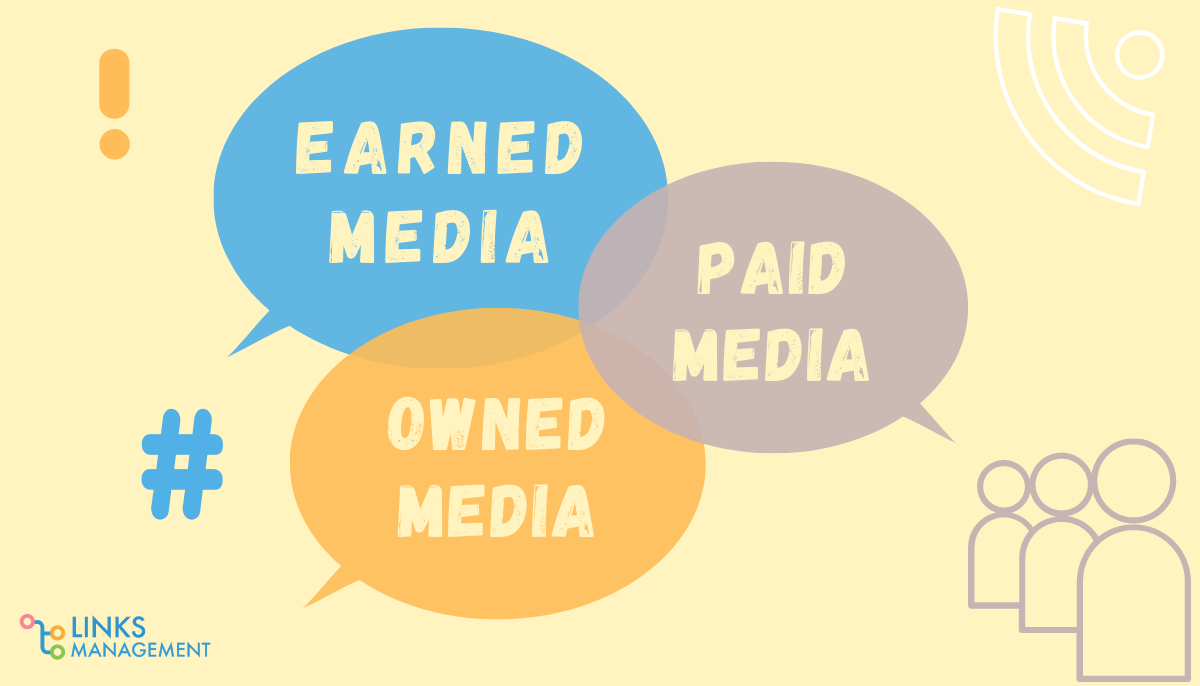 Earned Media: What Is It and How to Get It - LinksManagement